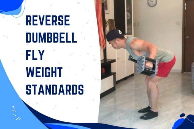 Reverse Dumbbell Fly Weight Standards (+ how to improve)